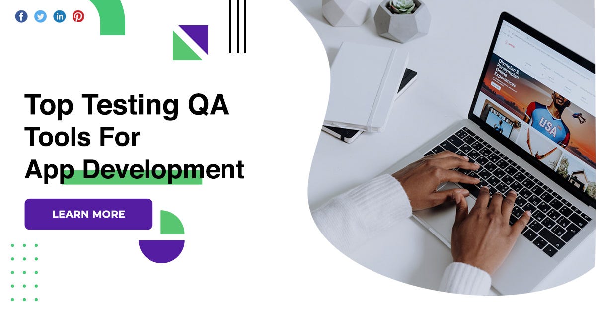 Top Testing QA Tools For App Development | by App Developers Near Me ...