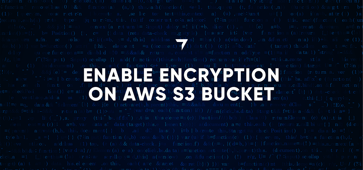 How to enable encryption on AWS S3 bucket | by Fabricio Pautasso | Nexton | Medium
