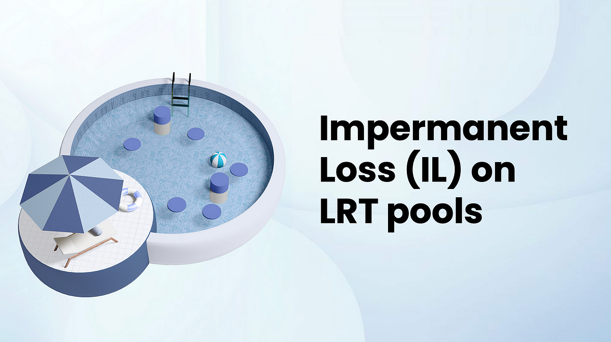 Impermanent Loss (IL) on LRT pools | by Pendle Team | Pendle | Medium