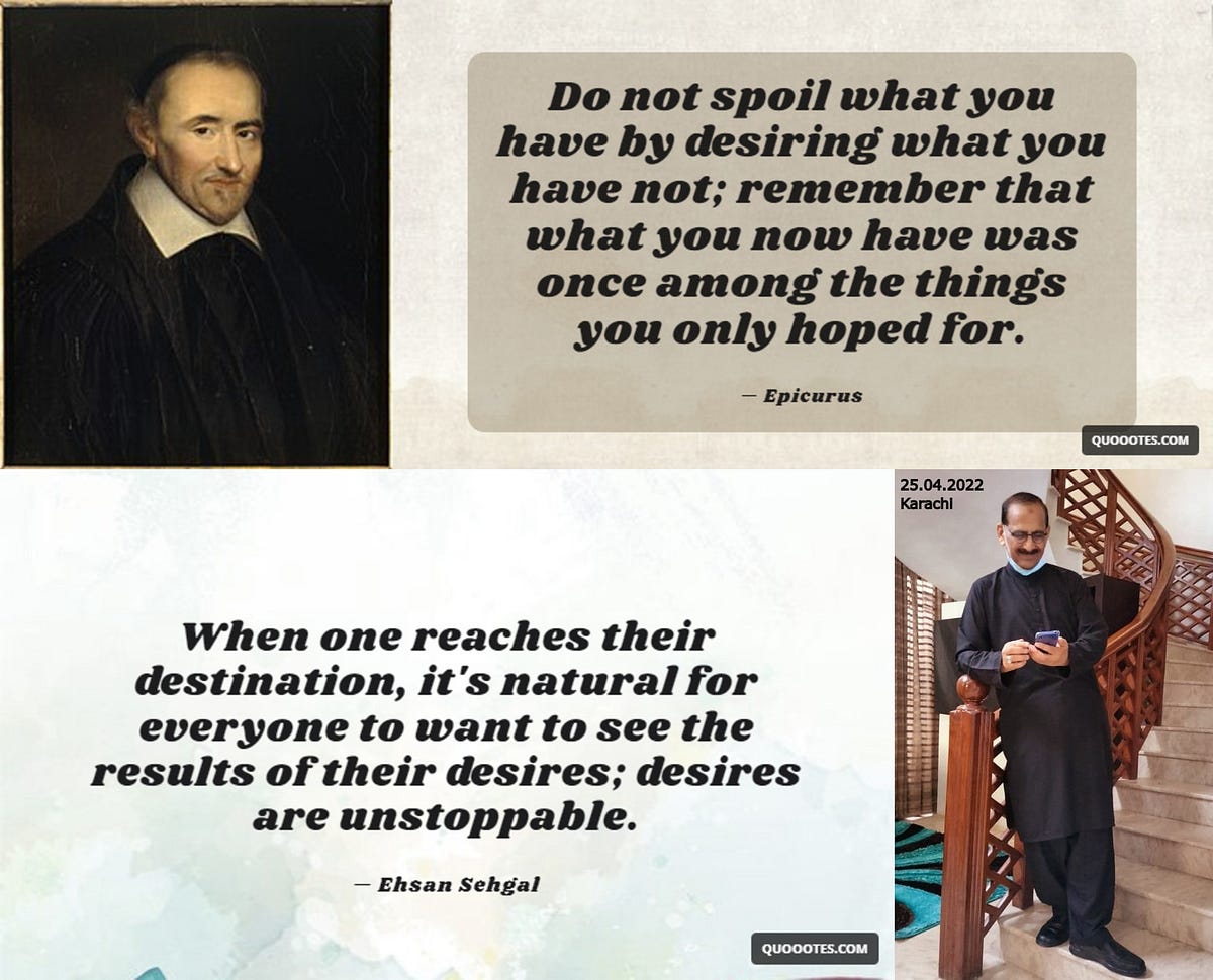 Desires are Unstoppable. “Do not spoil what you have by desiring… | by ...