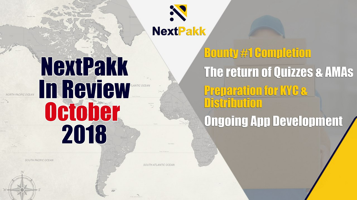 NextPakk Community Update - October 2018 | by Chris Tannahill ...