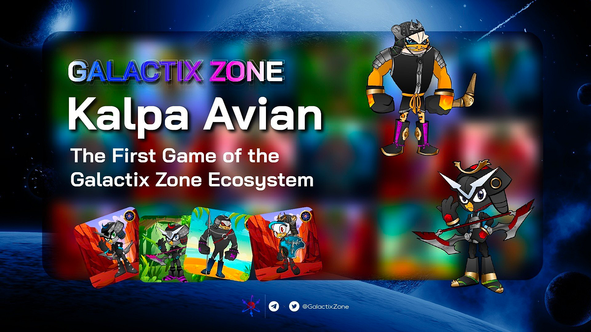 Galactix Zone — Kalpa Avian: The First Game of the Galactix Zone ...