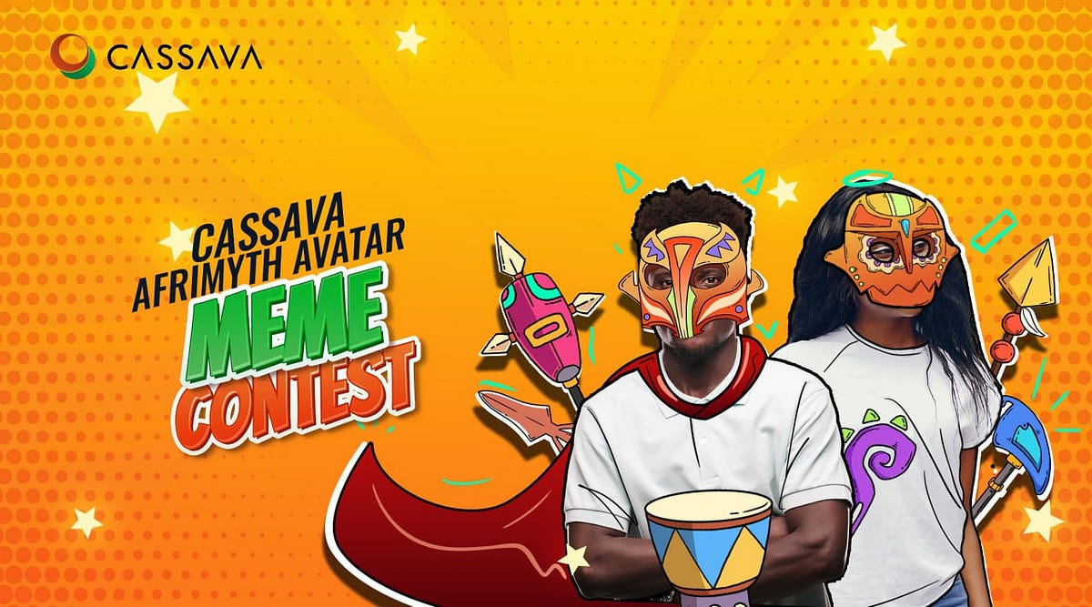 Cassava Afrimyth Avatar Meme Contest | Cassava Network