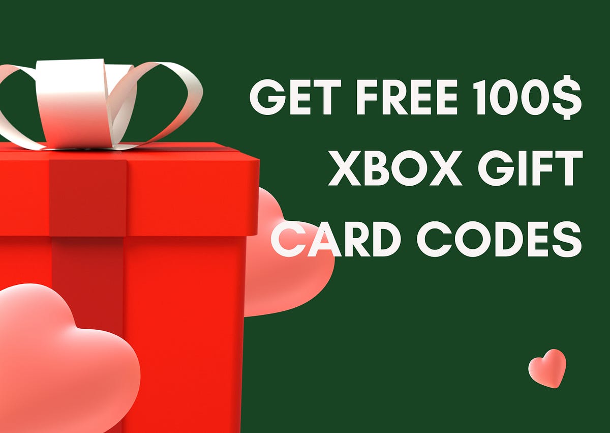 How to Get Free Xbox Gift Card Codes: The Ultimate Guide | Medium How to Get Free Xbox Gift Card Codes: The Ultimate Guide | Medium