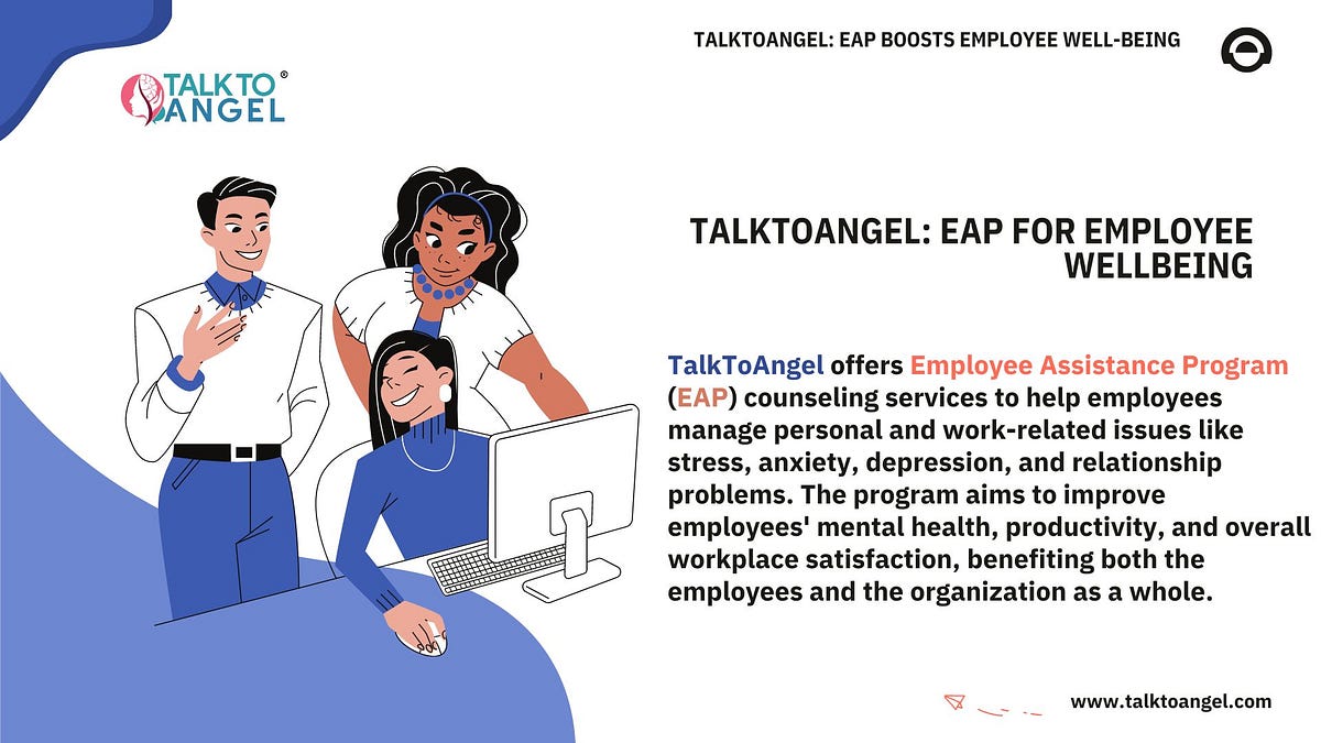 EAP for Employee Wellbeing. Employee Assistance Program (EAP)… | by ...