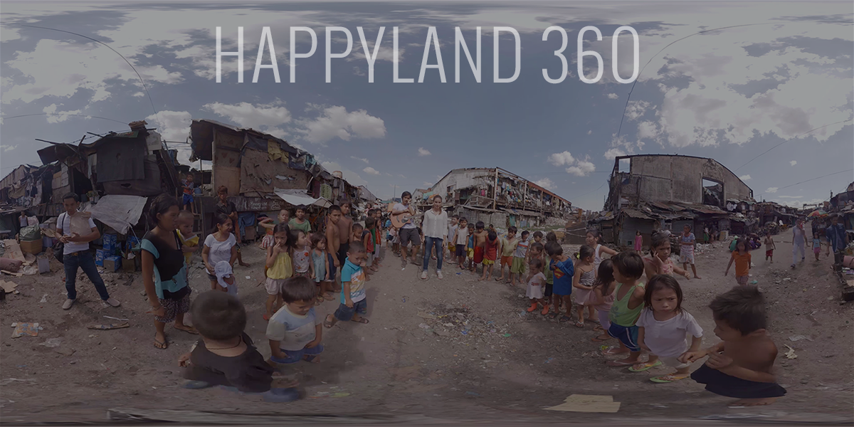 Happyland 360 — Explore the sad reality of Manila slums with Virtual ...