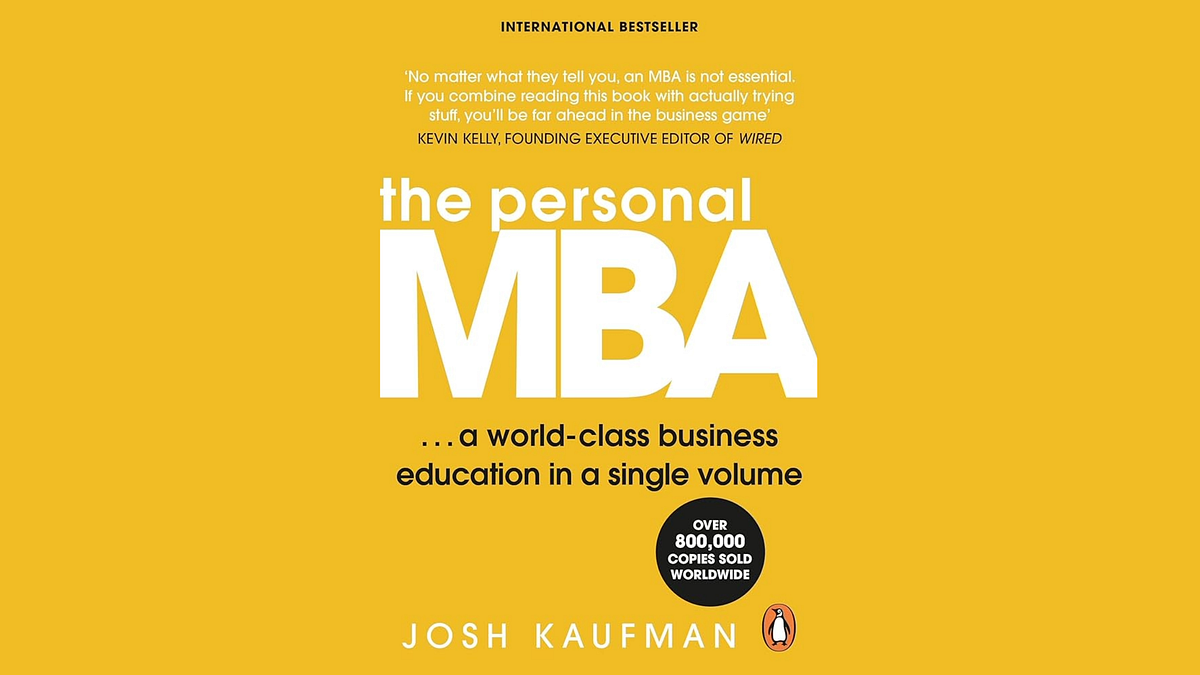 A Software Engineer’s Perspective on “The Personal MBA” by Josh Kaufman ...
