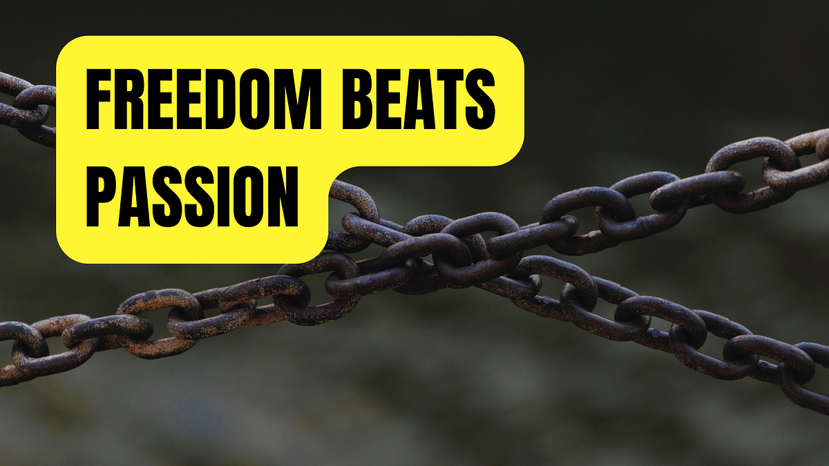 Forget Passion – Build This Instead | by Keith Weaver | The Fast Track ...