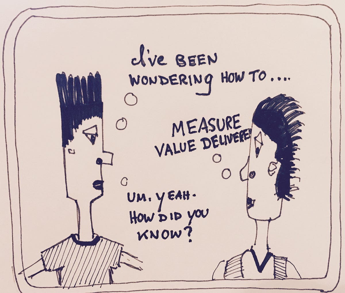 90 Problems You’ve Heard About Before | by John Cutler | Medium