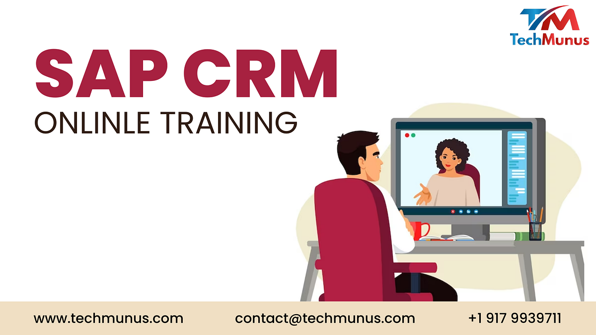 Sap Crm Online Training Techmunus Solutions Medium