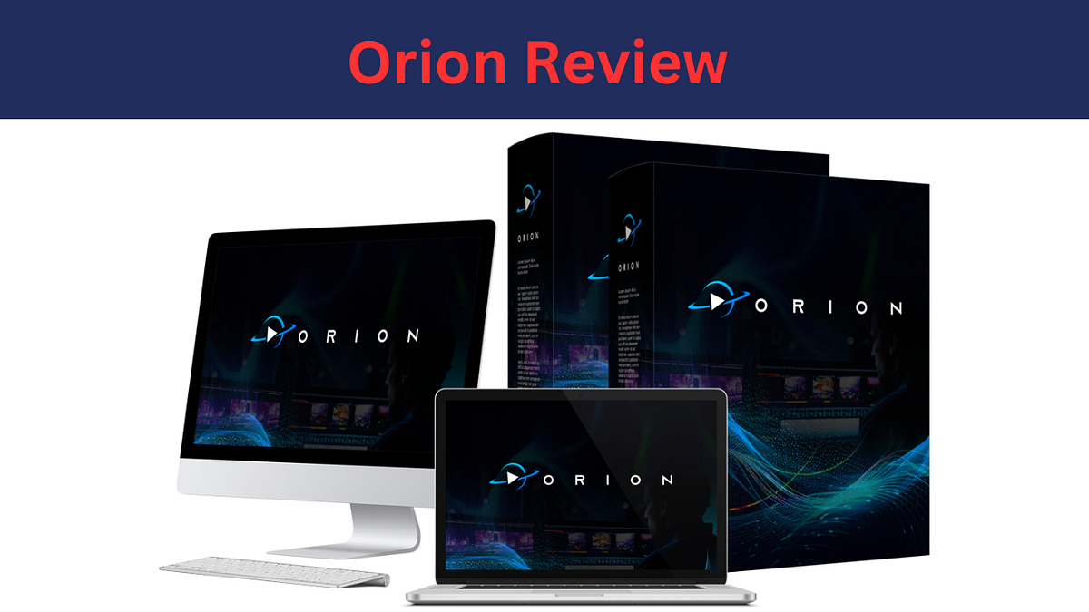 Orion Review — Ultimate Video Traffic Generator, Make $528 per day | by ...