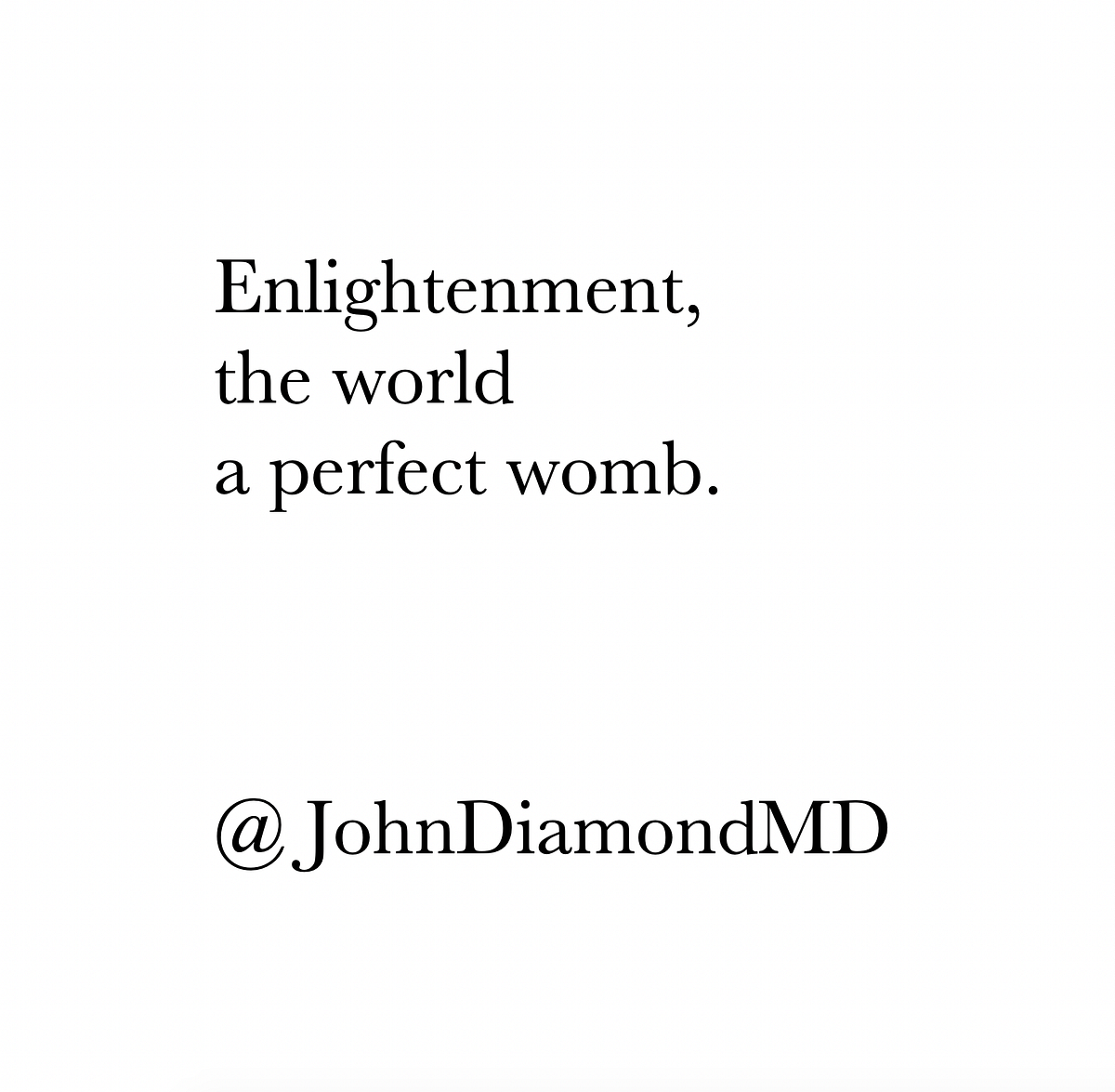 Enlightenment | by DrJohnDiamond.com | Affirmations | Medium