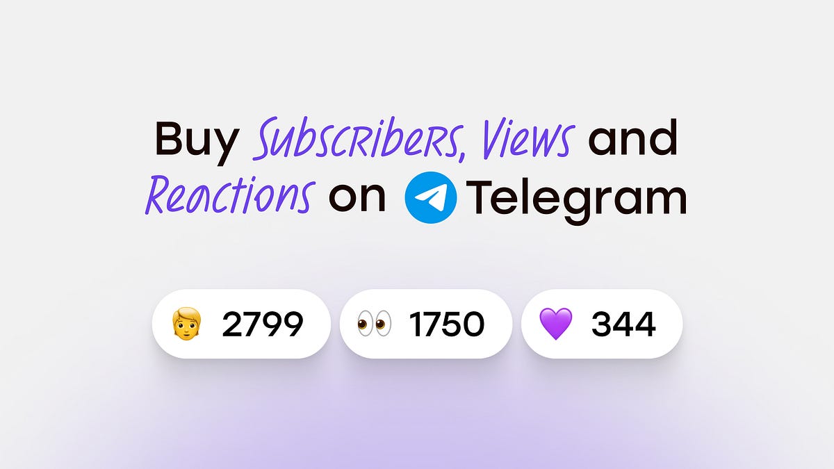 How to Buy Subscribers, Views, and Reactions on Telegram | by Coin ...