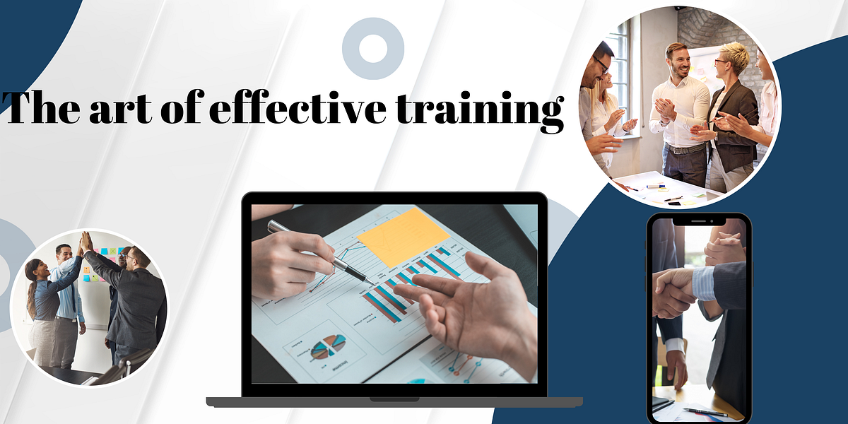 The Art of Effective Training: Elevating Learning Experiences with ...