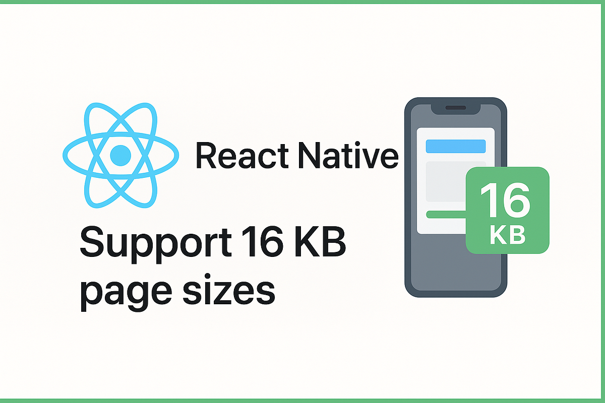 How to support 16kb Page Size android in react native ? | by Arslan ...
