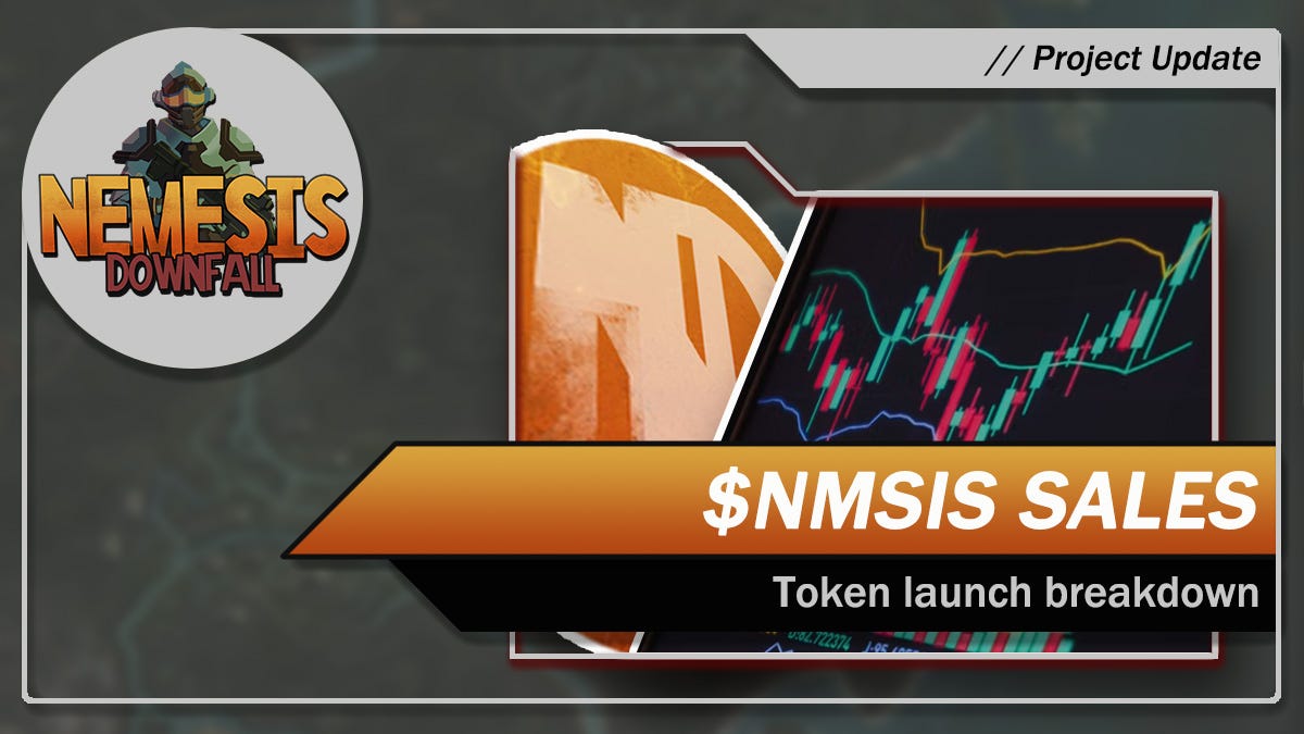 $NMSIS SALES. Token launch breakdown | by Nemesis Downfall | Nemesis ...