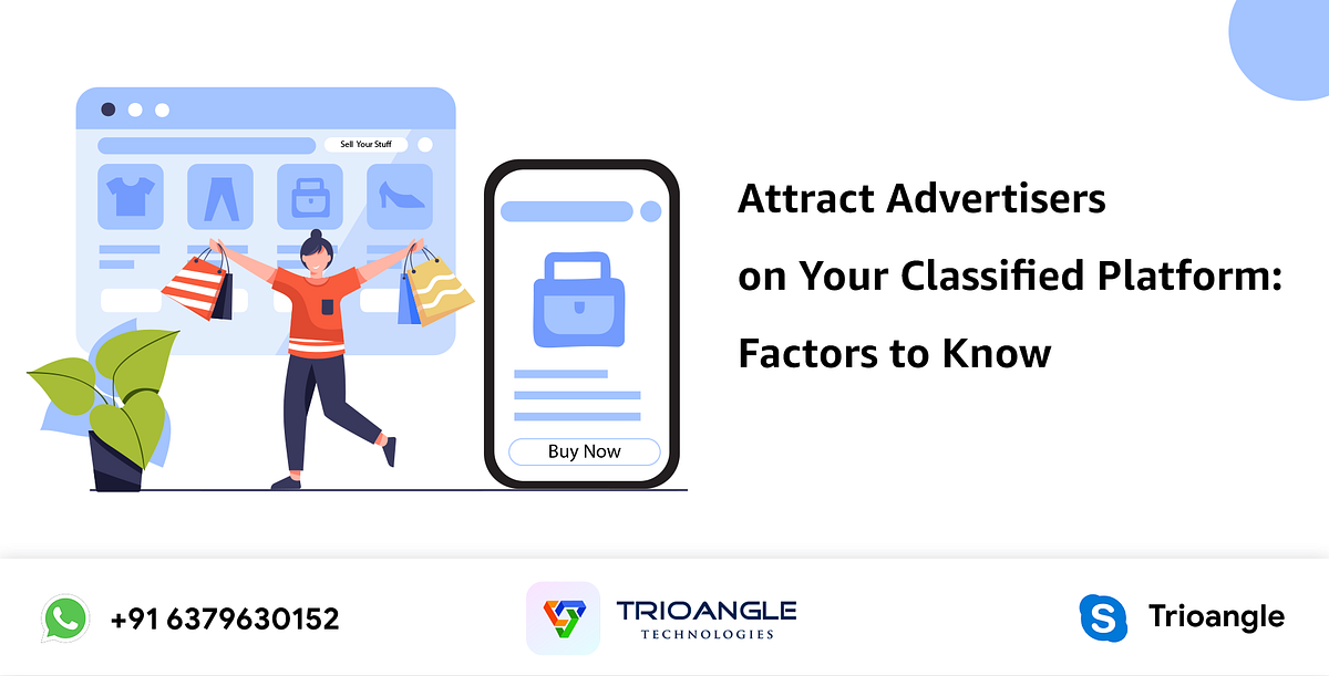 Attract Advertisers on Your Classified Platform:Factors to Know | by ...