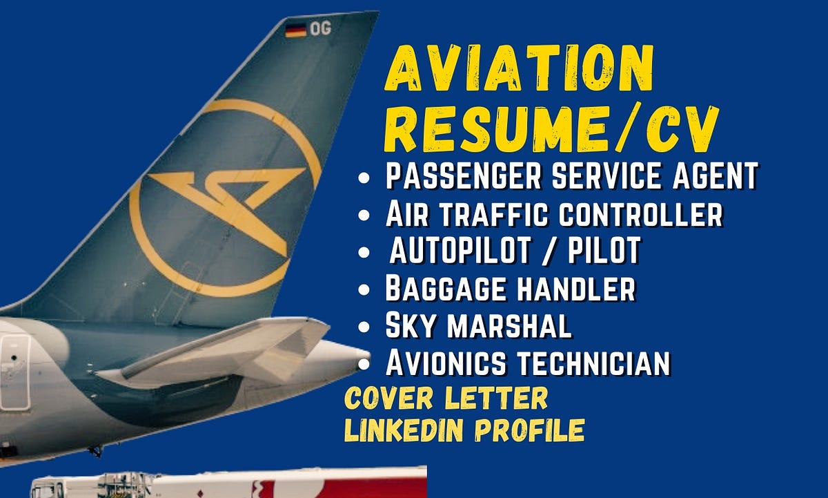 Write aviation resume CV Aerospace engineer autopilot air hostess ...