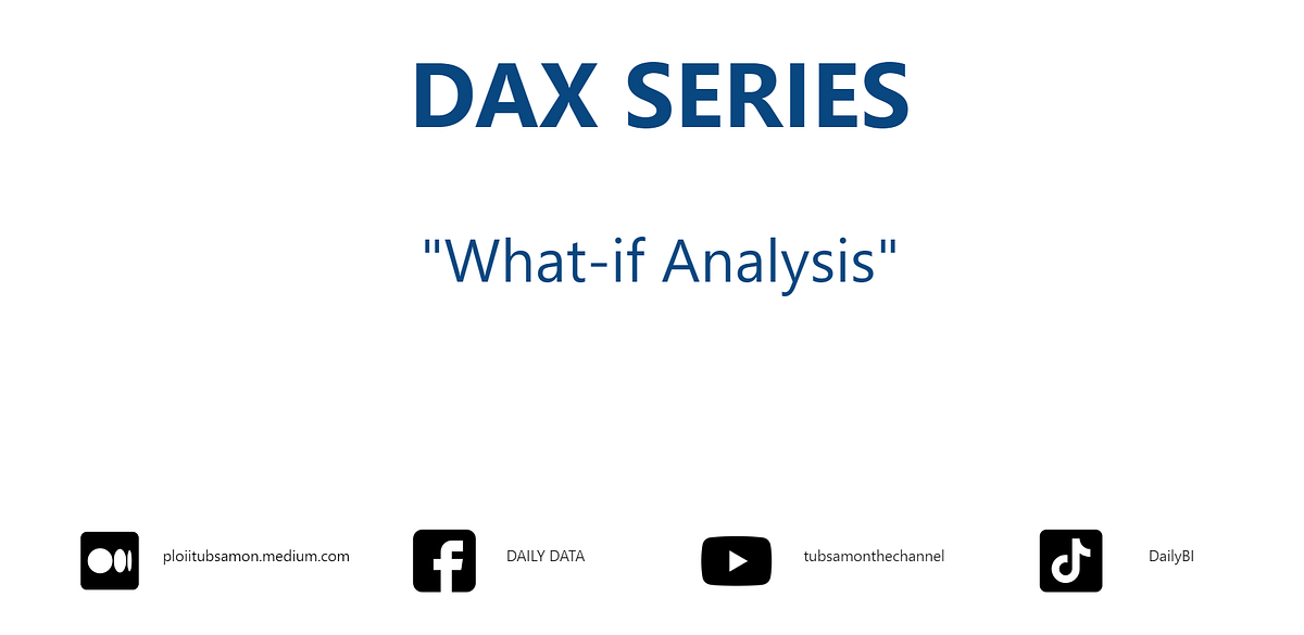 A step-by-step guide on creating What-if analysis in Power BI. | by ...