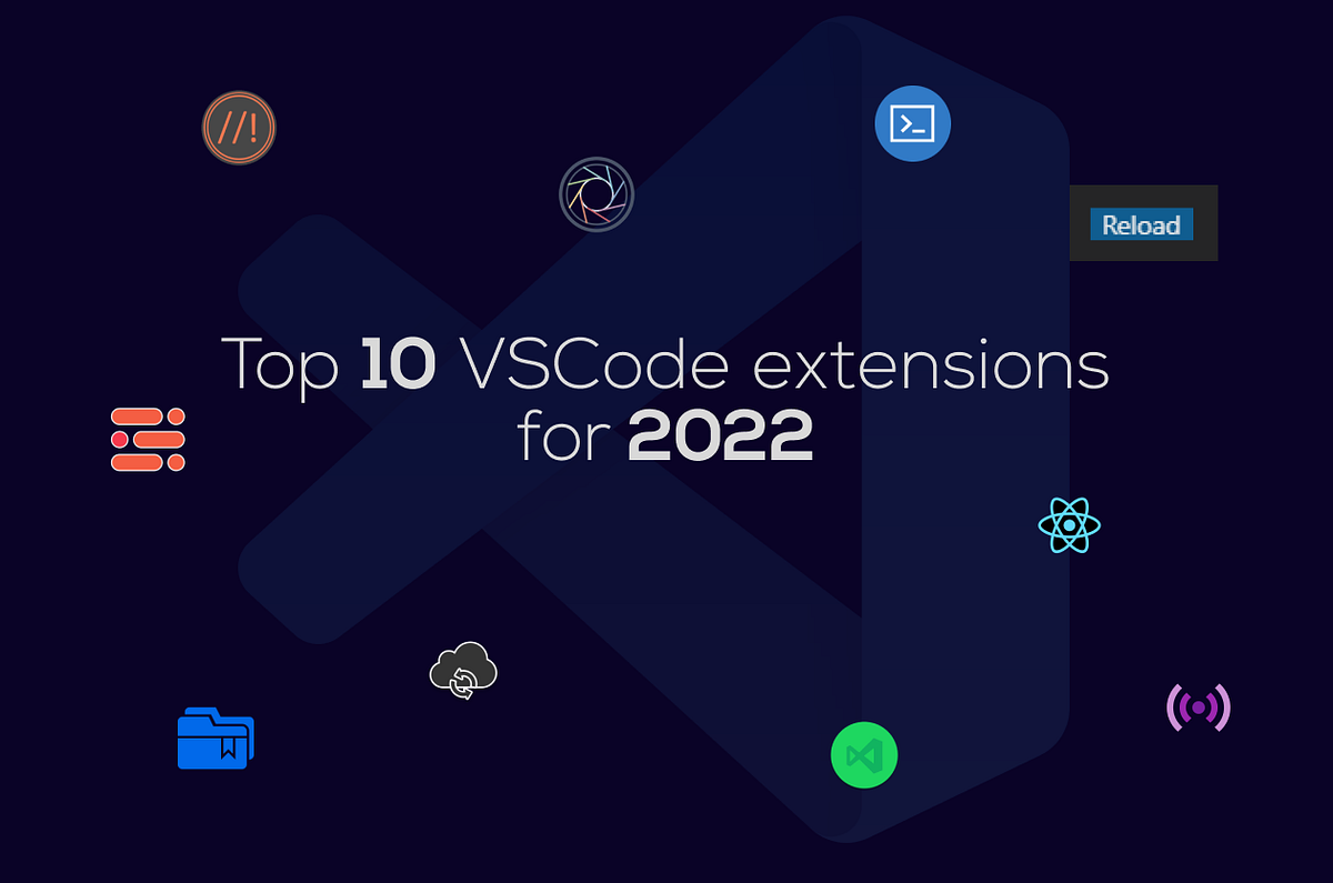 VS Code Extensions. Top 10 Extensions for 2022 | by Richard Saseun ...