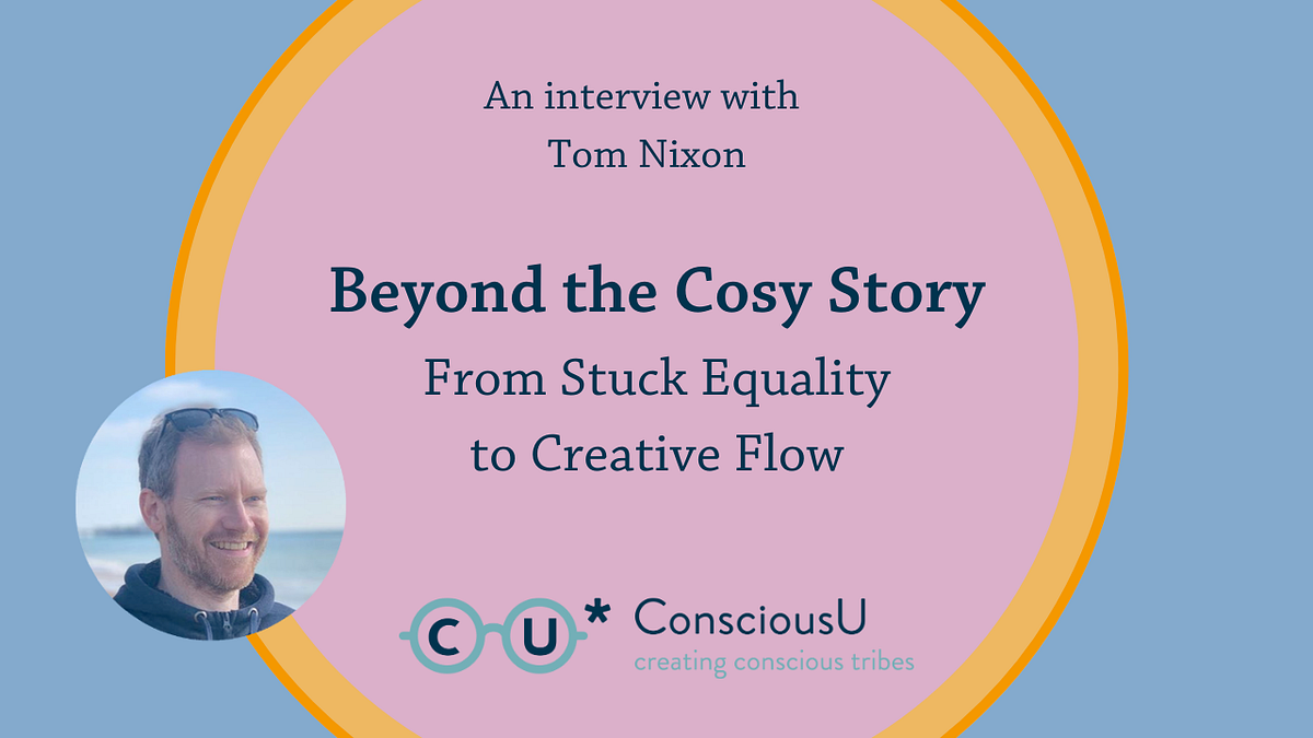 Beyond the Cosy Story: From Stuck Equality to Creative Flow | by ...
