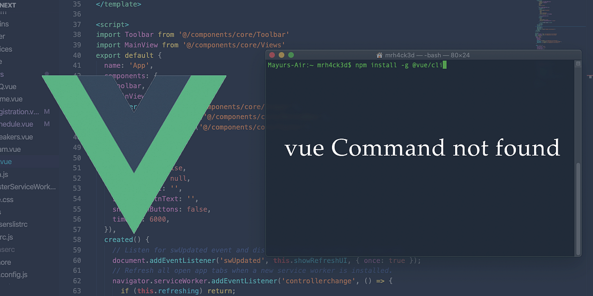 Fix Terminal Error: vue Command not found (MacOS) | by Mayur Sojitra ...