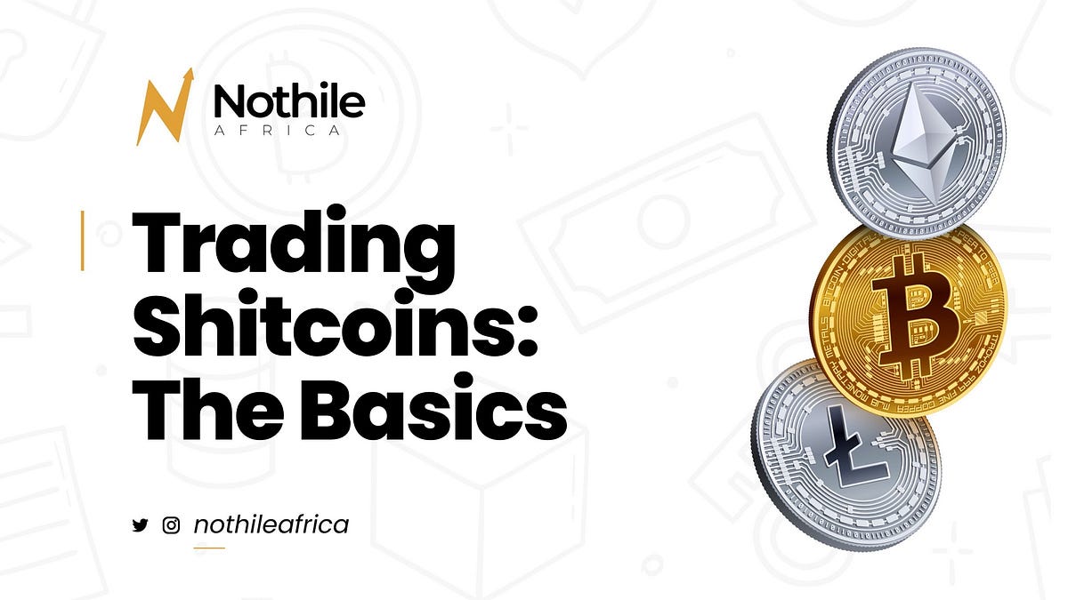 TRADING SHITCOINS: THE BASICS. Almost everyone involved in DeFi summer ...
