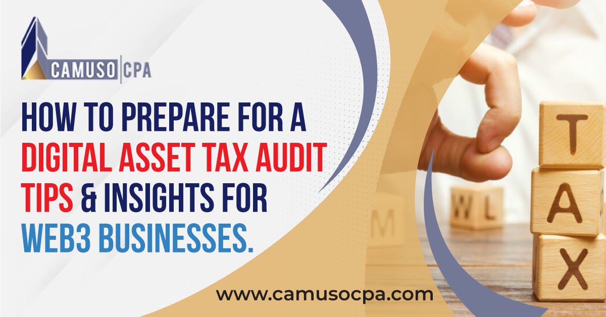 How To Prepare for Digital Asset Tax Audit: Tips & Insights for Web3 ...