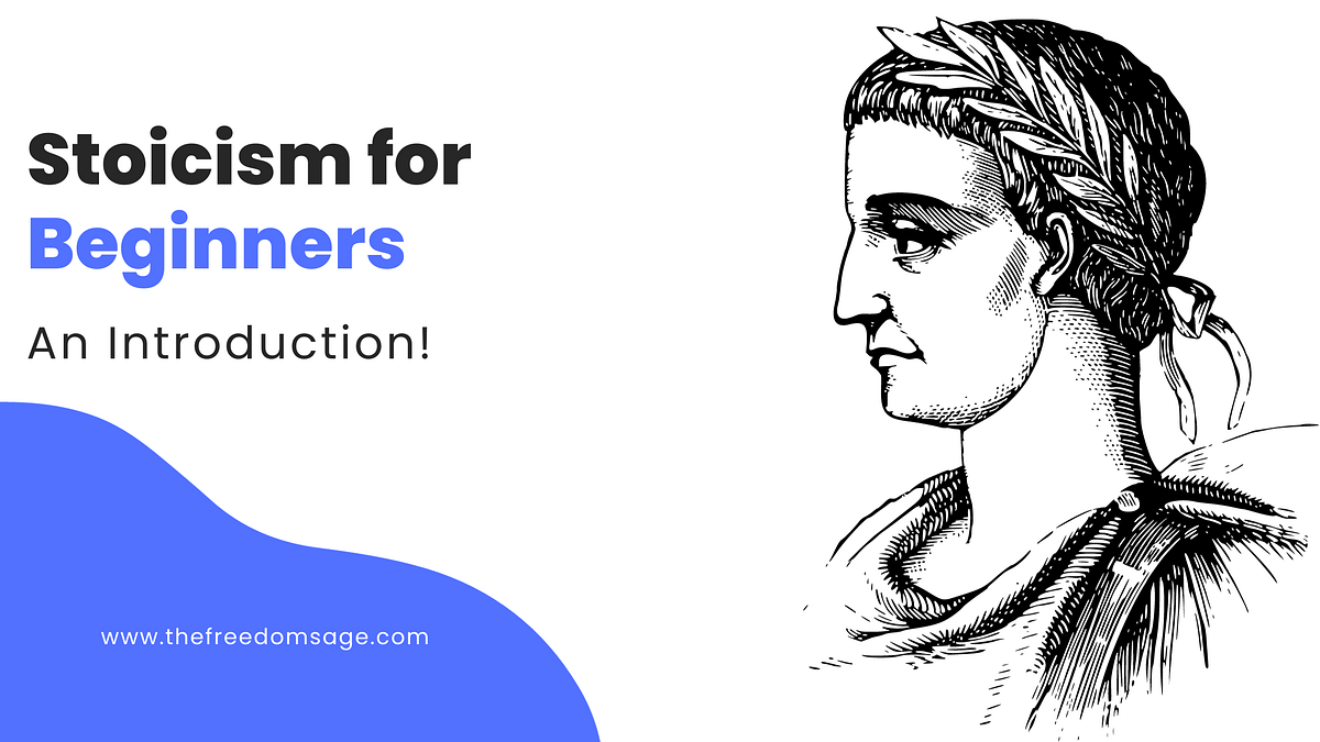 Master Stoicism For Beginners: 101 Introduction | by Himanshu Mishra ...