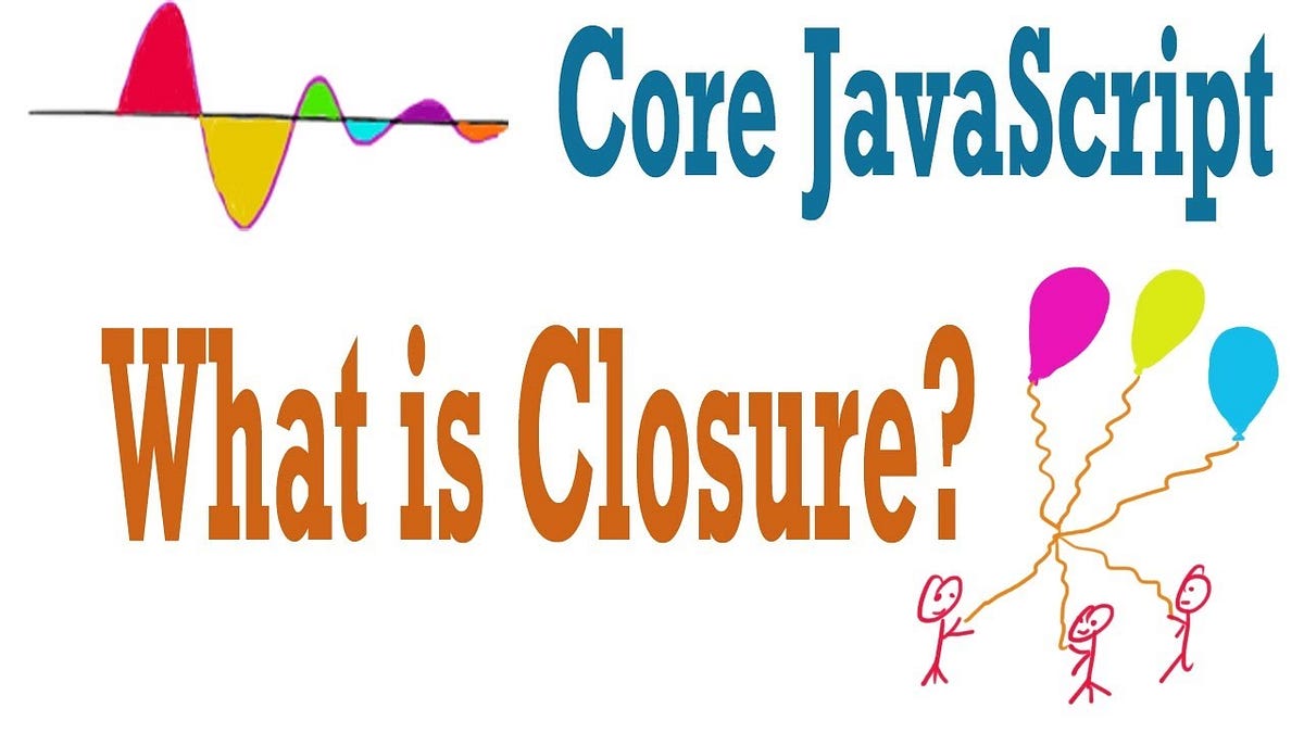 Javascript: Javascript Closure. In javascript, function is first class… | by Daniel Zhou | Medium