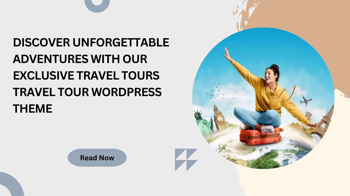 Discover Unforgettable Adventures With Our Exclusive Travel Tours ...