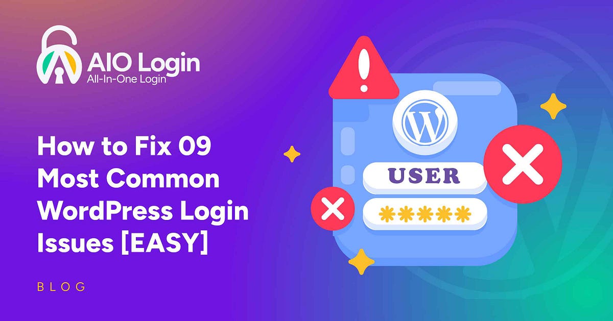 How to Fix 09 Most Common WordPress Login Issues [EASY] | by Hamza Hanif | Nov, 2024 | Medium