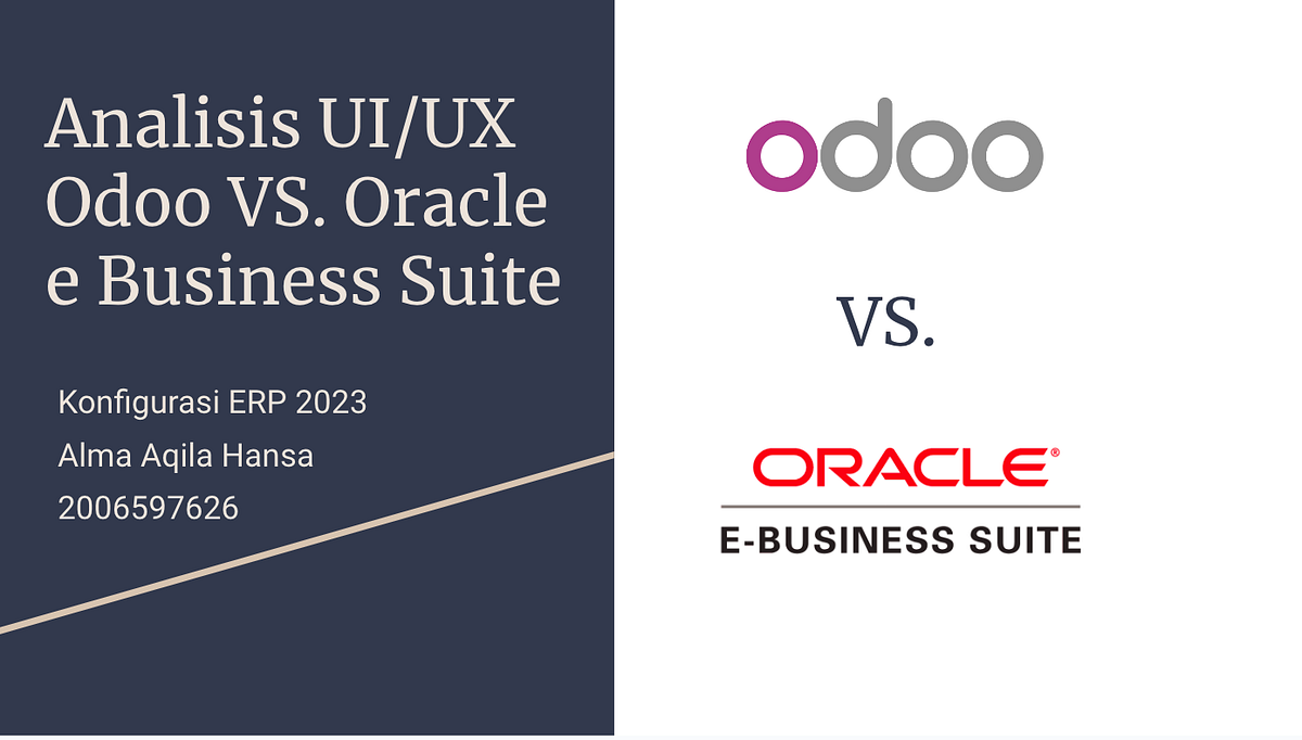 Analisis UI/UX Odoo VS. Oracle E-Business Suite | by Alma Aqila | Medium