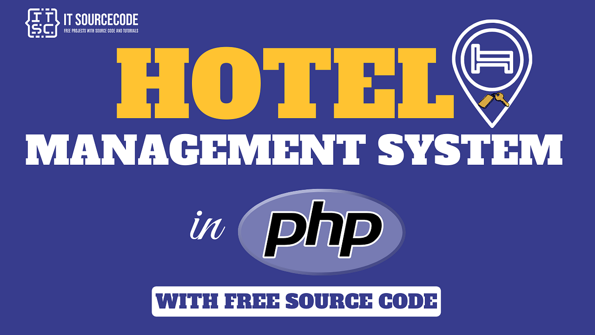 Hotel Management System in PHP With Free Source Code & UML Diagrams ...
