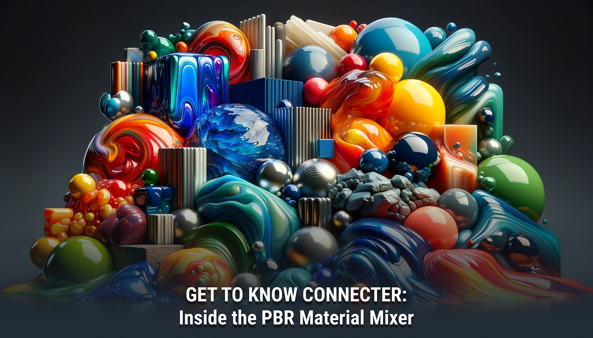 Inside the PBR Material Mixer | Connecter