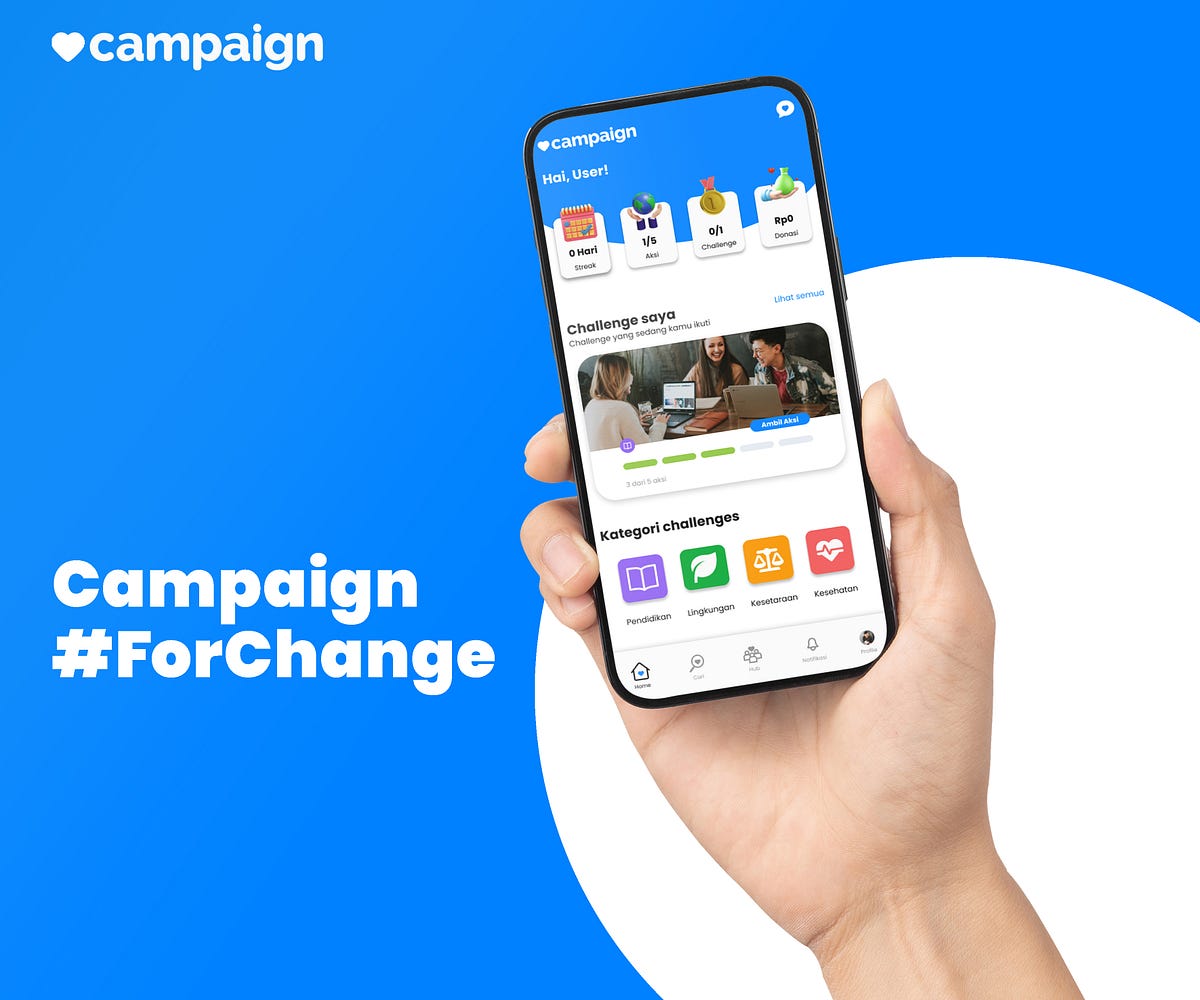 UI/UX Case Study: Campaign #ForChange Redesign | by Priti Syafira | Medium