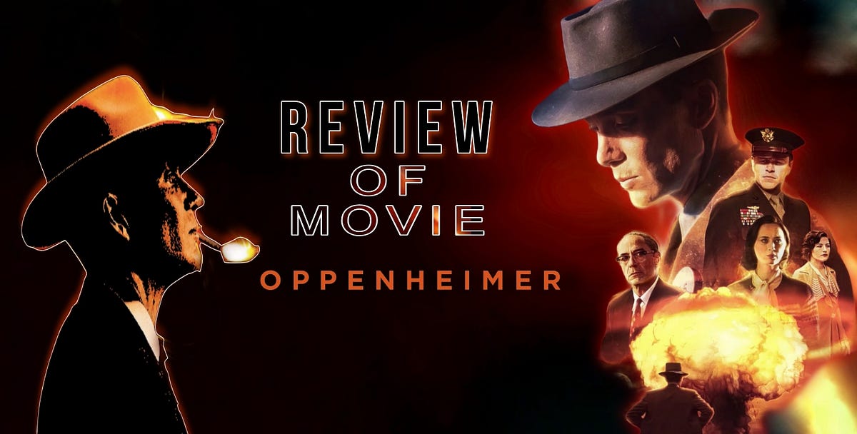 Unraveling The Enigma A Cinematic Journey Through Oppenheimer” By Mrmiscellinous Medium