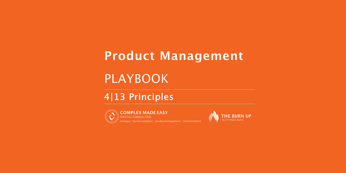 The Product Management Playbook: 4|13 Principles | by Marcel Britsch ...