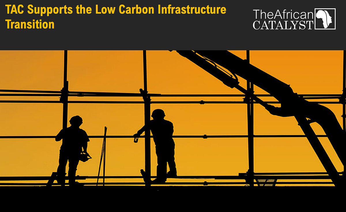 TAC Supports the Low Carbon Infrastructure Transition | Medium