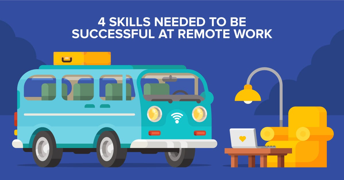 4 Skills Needed to be Successful at Remote Work | by Jacqueline | The ...
