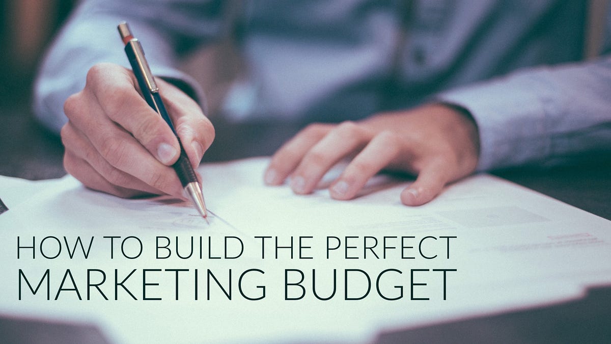 How to build the perfect marketing budget | by Peter Mahoney | Medium