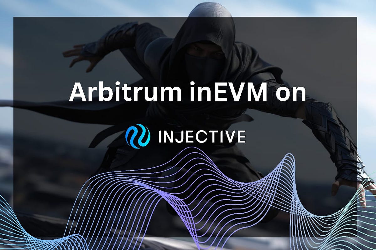 Arbitrum plays a crucial role in the inEVM on Injective | by Ashutosh N | Medium