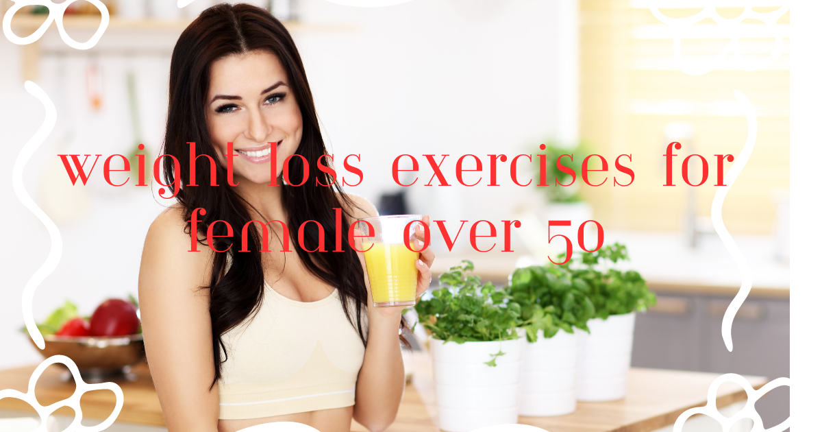 3 best weight loss exercises for female over 50 | by Femme Fit lab ...