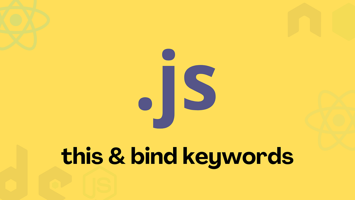Demystifying the ‘this’ Keyword and ‘bind’ in JavaScript: A Deep Dive | by Profolio Hub | Medium