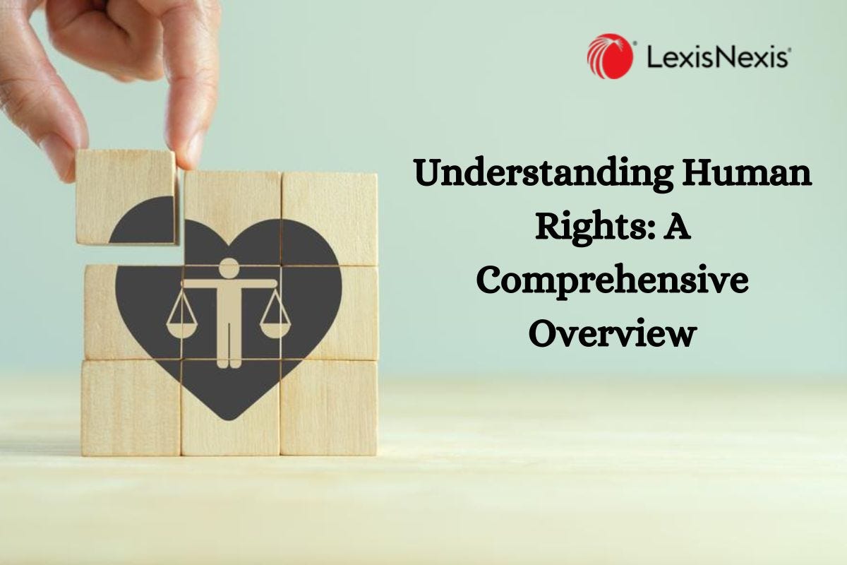 Understanding Human Rights: A Comprehensive Overview | by Law Books ...