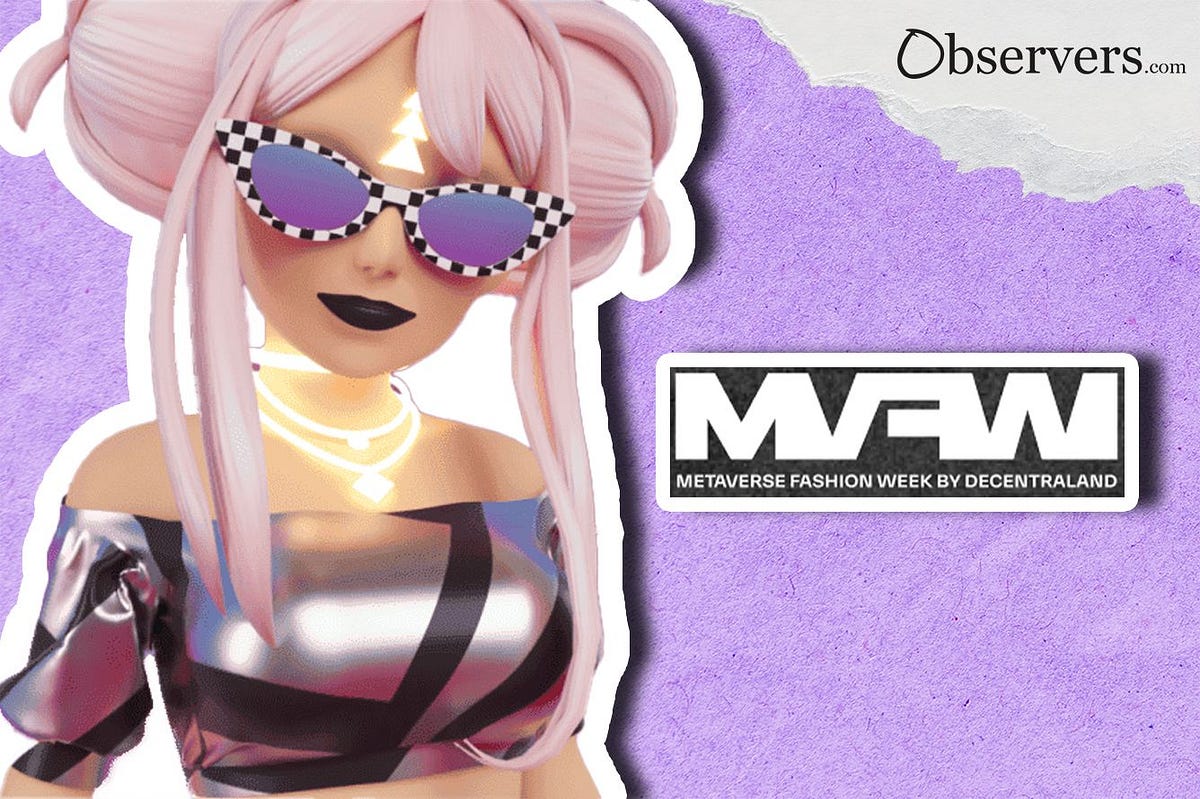 Metaverse Fashion Week 2023: How Did It Go? | by Observers.com | Medium