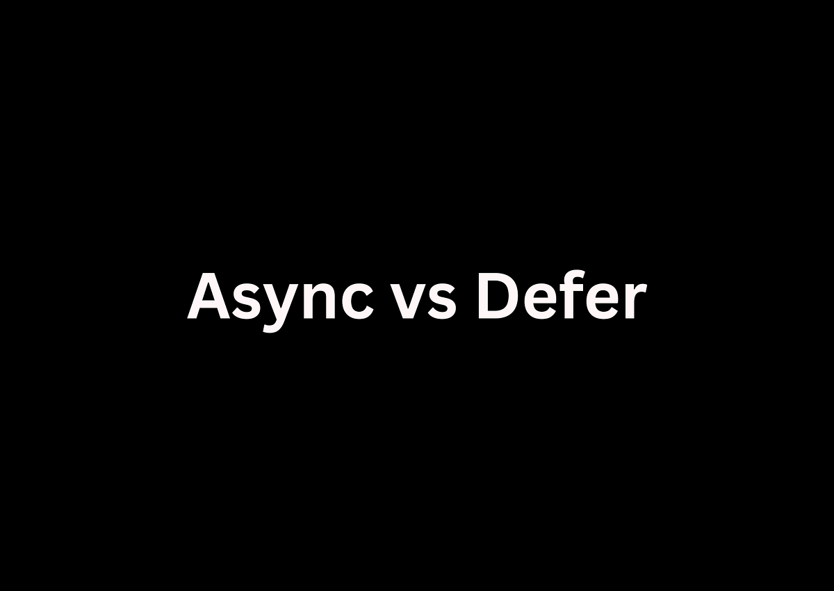 Improve Page Speed with async and defer | by Chandrasekar Vijayakumar | Jul, 2023 | Medium