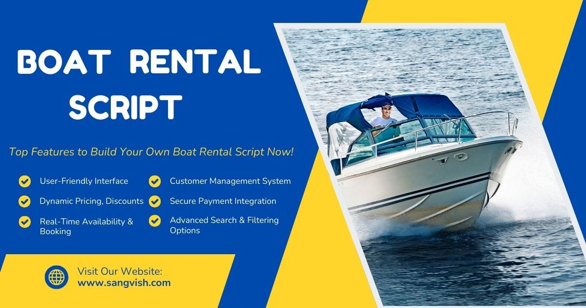 Top Features to Look for in a Boat Rental Script | Medium