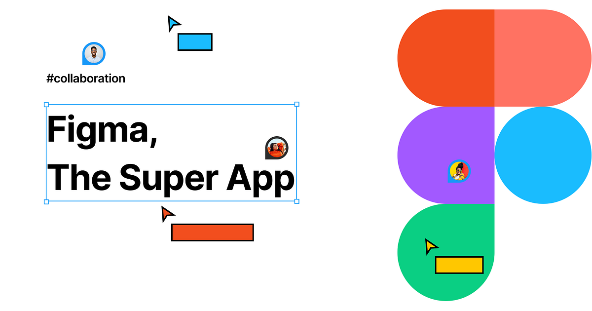 Figma, The Super App. As a team, collaboration is key… | by Leonanta ...