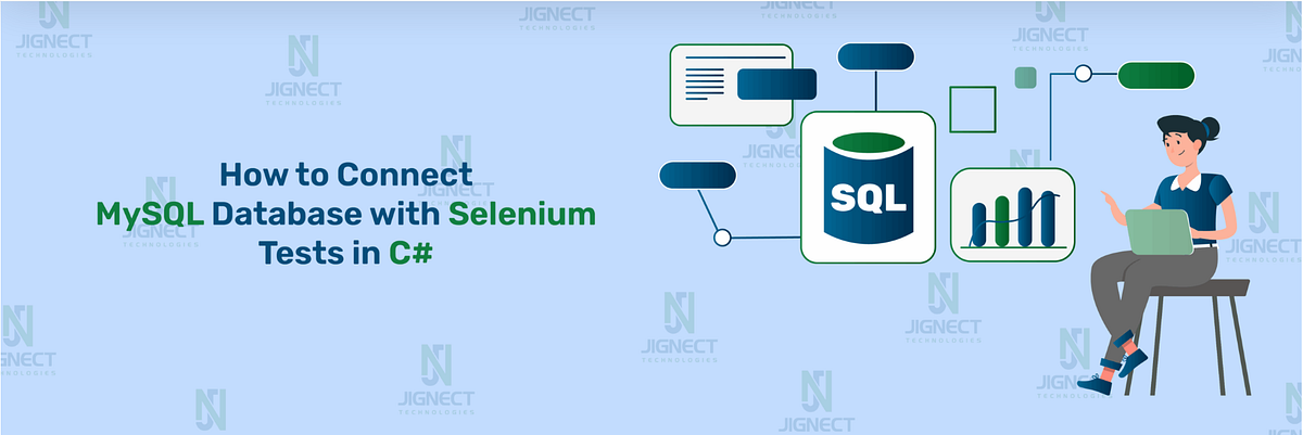 How To Connect Mysql Database With Selenium Tests In C By Jignect Software Testing Company 